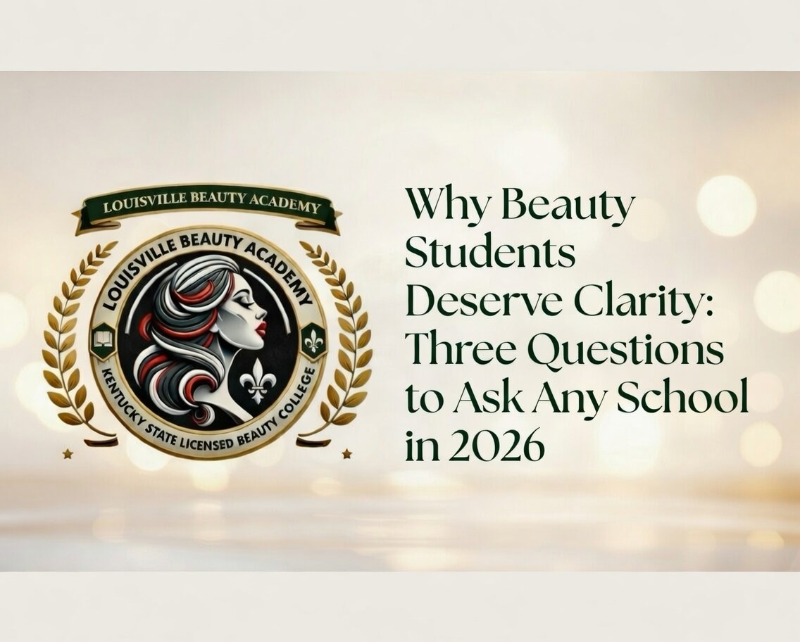 Why Beauty Students Deserve Clarity: Three Questions to Ask Any School ...